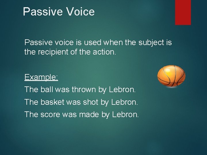 Using Active and Passive Voice PROBLEM PASSIVE VOICE