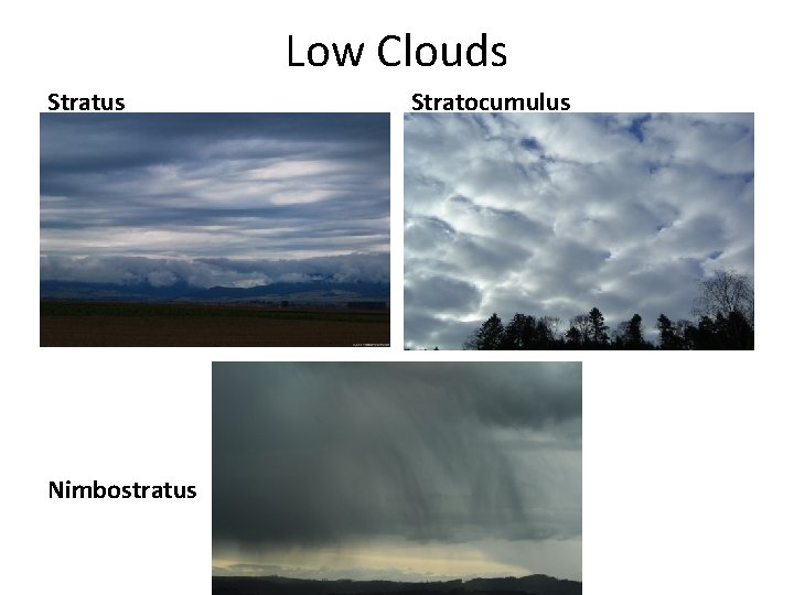 Clouds and Precipitation Clouds Visible masses of tiny