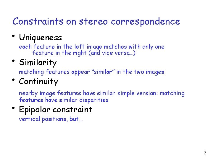 Binocular Stereo Vision Stereo viewing geometry and the