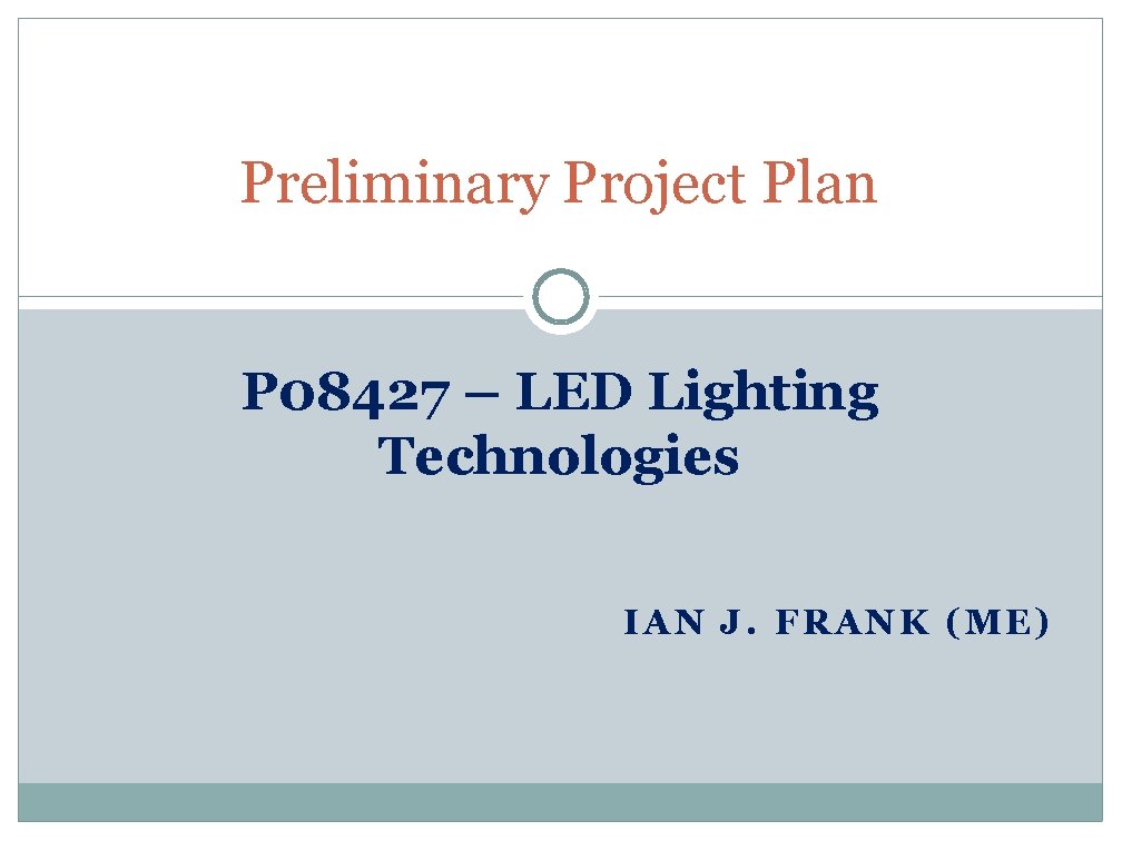 Preliminary Project Plan P 08427 LED Lighting Technologies