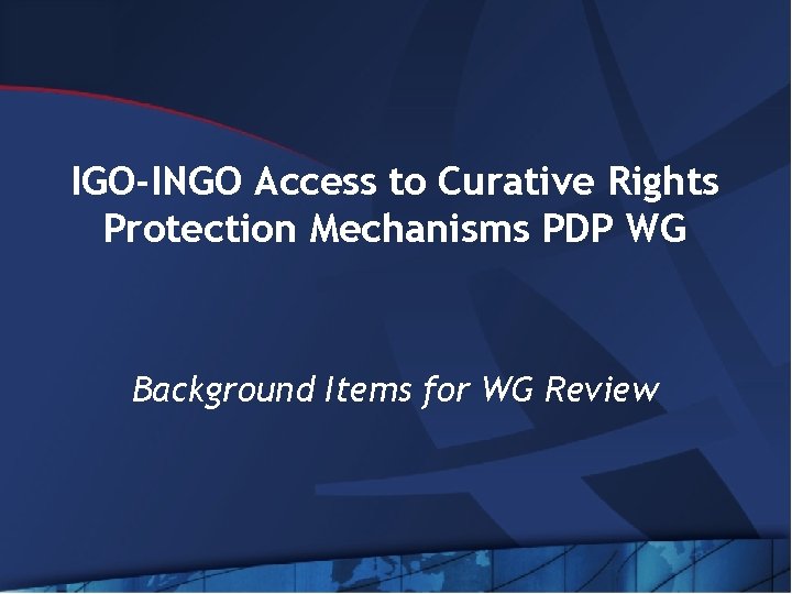 IGOINGO Access to Curative Rights Protection Mechanisms PDP