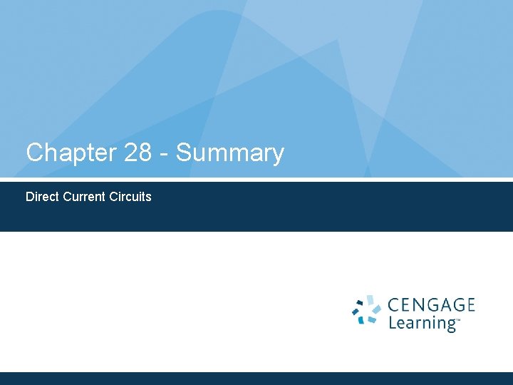 Chapter 28 Summary Direct Current Circuits Circuit Analysis