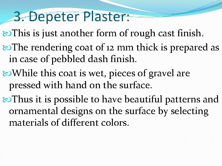 1 Plasters and Pointing Objects of Plastering Plastering