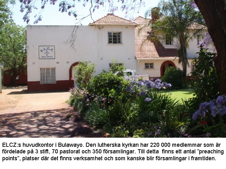 Vnkyrka i Zimbabwe ELCZ Lutherska kyrkan i Zimbabwe