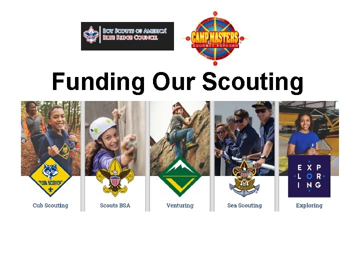 Funding Our Scouting Adventure Sell All Three Ways