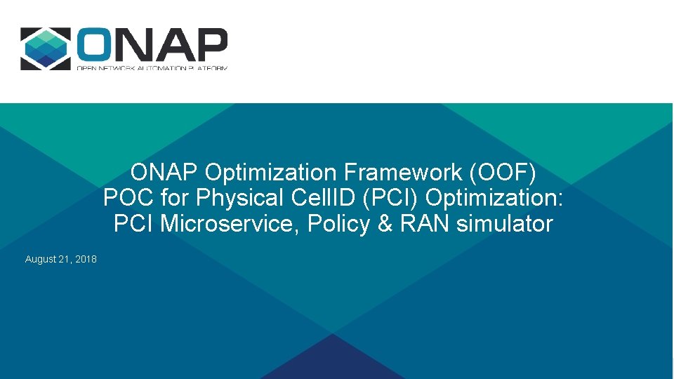 ONAP Optimization Framework OOF POC for Physical Cell
