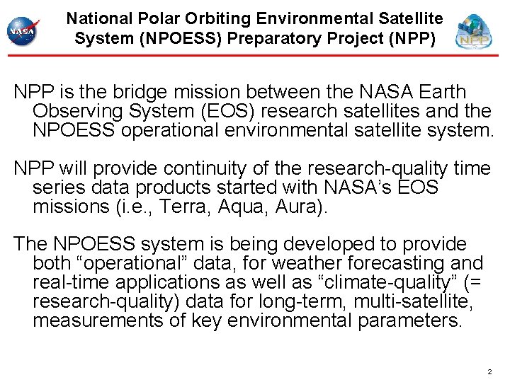 NPOESS Preparatory Project NPP Visible Infrared Imaging Radiometer