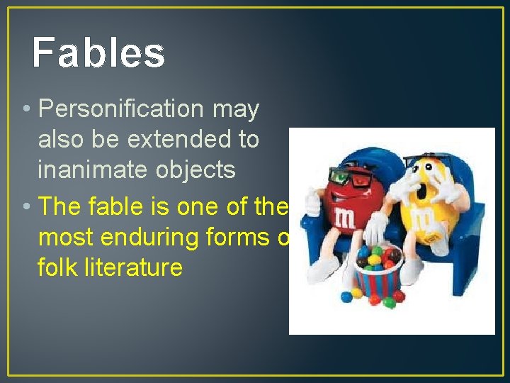 Indian Literature Fable Is a brief story in