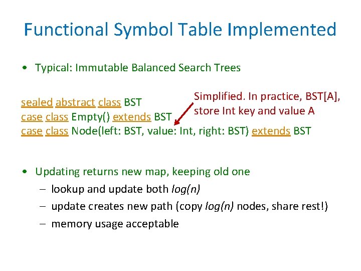 Symbol Table Contents Map identifiers to the symbol