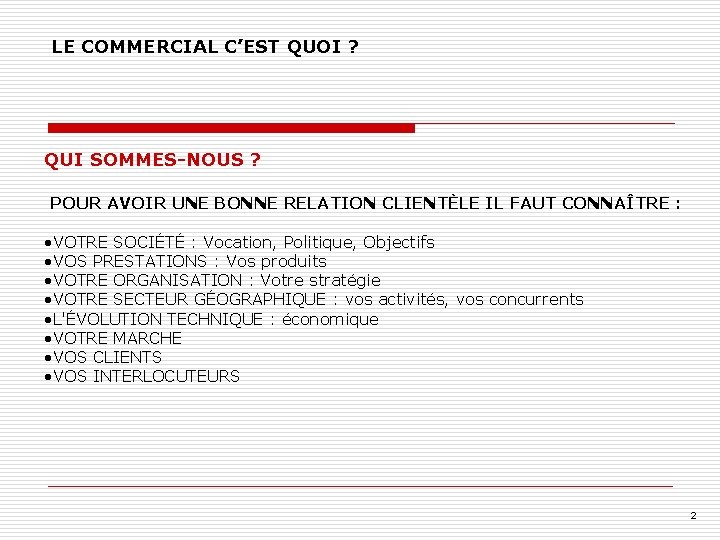 LE COMMERCIAL CEST QUOI 1 LE COMMERCIAL CEST