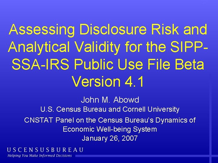 Assessing Disclosure Risk and Analytical Validity for the