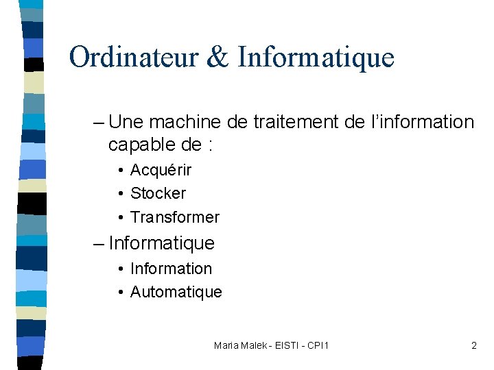 Architecture de base dun ordinateur n n Principes