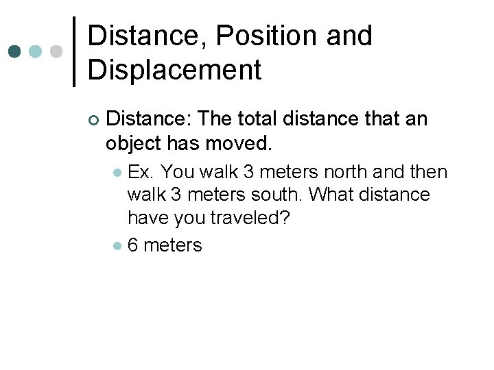 Motion in One Dimension Position vs Time Chapter