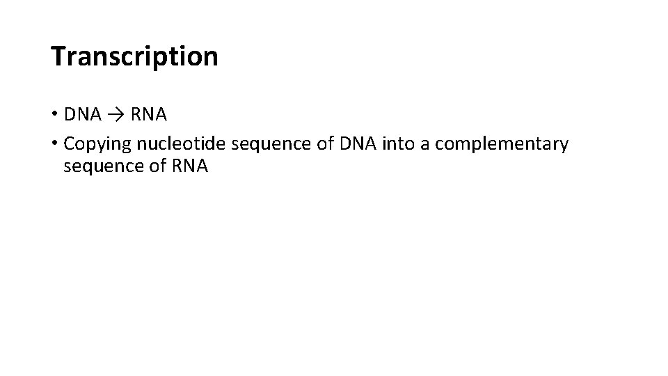 RNA and Protein Synthesis Genes Traits depend on