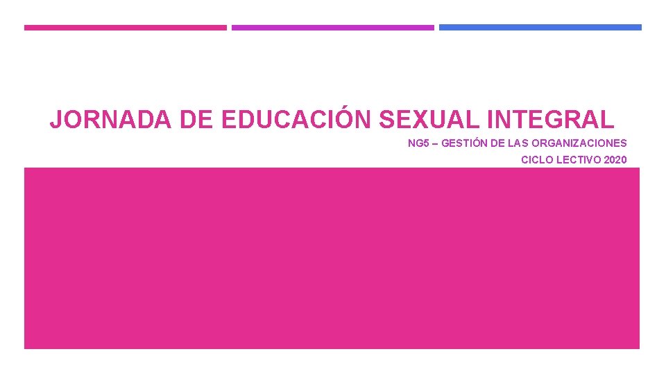 Jornada De Educacin Sexual Integral Ng 5 Gestin 6193