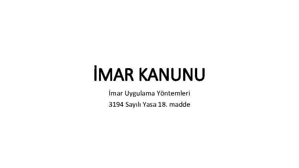 MAR KANUNU mar Uygulama Yntemleri 3194 Sayl Yasa