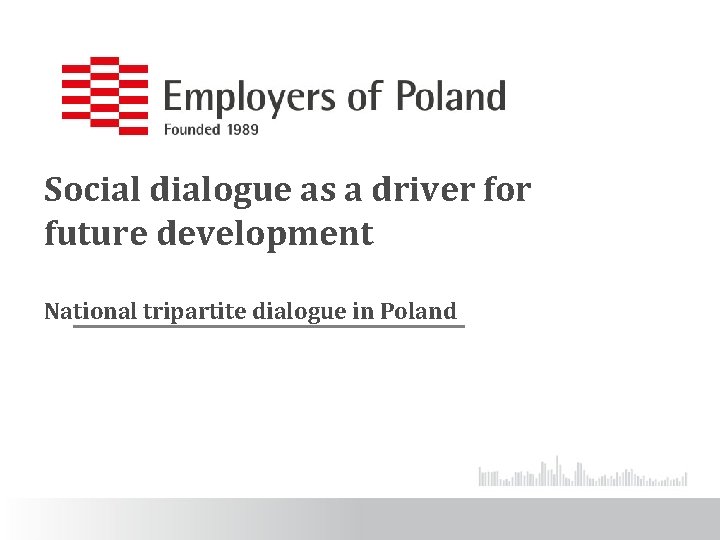Social dialogue as a driver for future development
