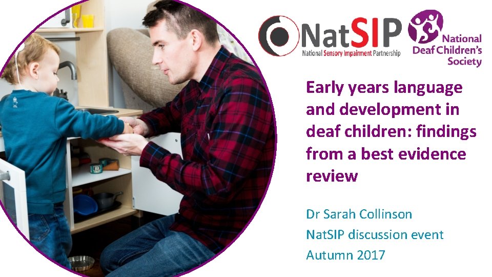 Early years language and development in deaf children