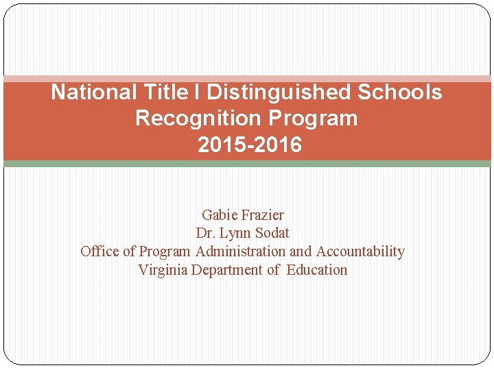 National Title I Distinguished Schools Recognition Program 2015