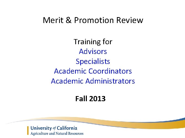 Merit Promotion Review Training for Advisors Specialists Academic
