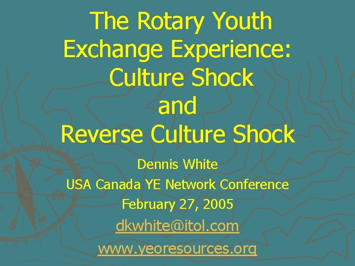 The Rotary Youth Exchange Experience Culture Shock and