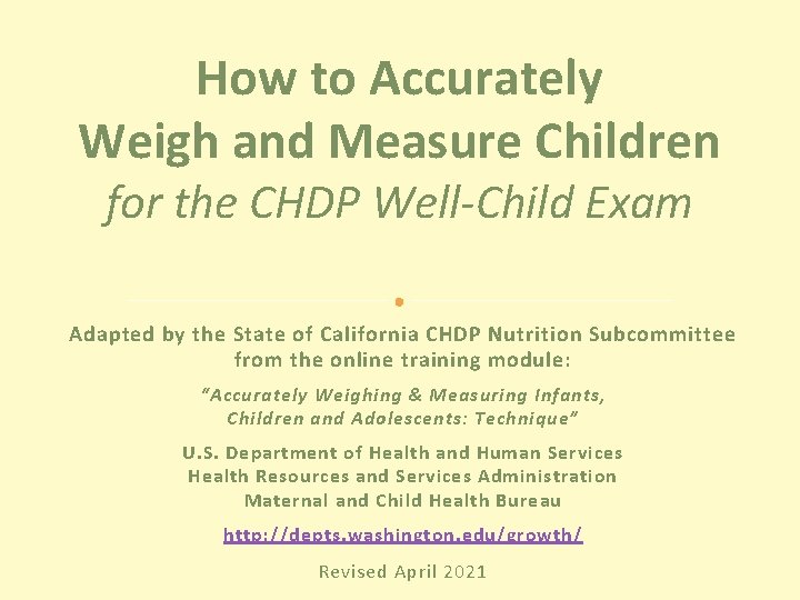 How to Accurately Weigh and Measure Children for