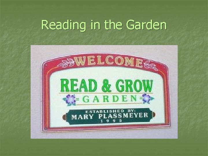 Using the Garden Be Resourceful Use lessons designed