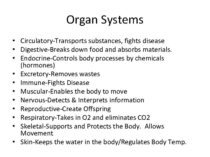 How Body is Organized Levels of Organization Cells