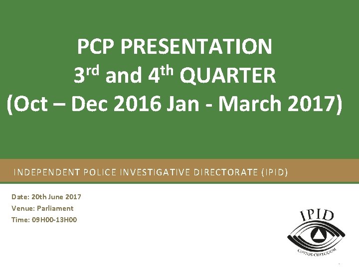 PCP PRESENTATION rd th andand 4 Annual QUARTER