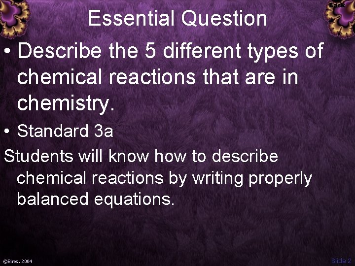 Back Chapter 8 A Chemical Equations and Reactions