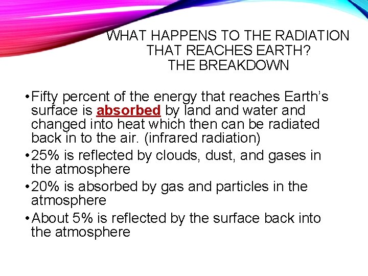 WHY IS THE SKY BLUE RADIATION Radiation is