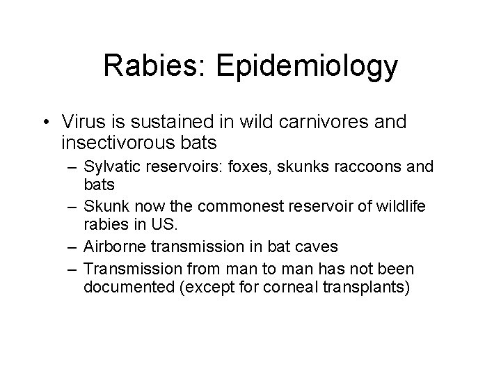 Neurovirology Acute viral infections Rabies Enteroviridae Mumps ...