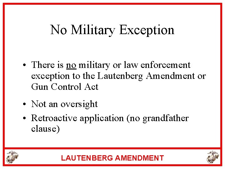 The Lautenberg Amendment Deputy Military Law Branch Judge