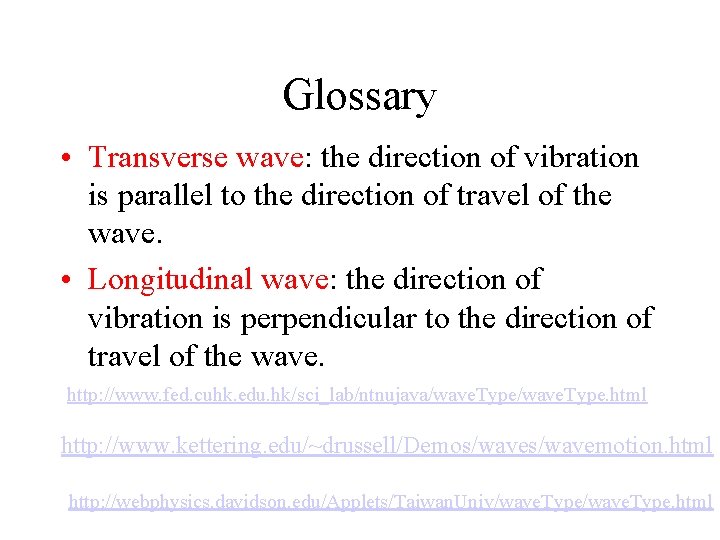 Physics Beyond 2000 Chapter 9 Wave Phenomena Glossary