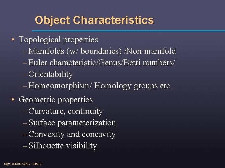 Characteristics of an Object Gopi ICS 186 AW