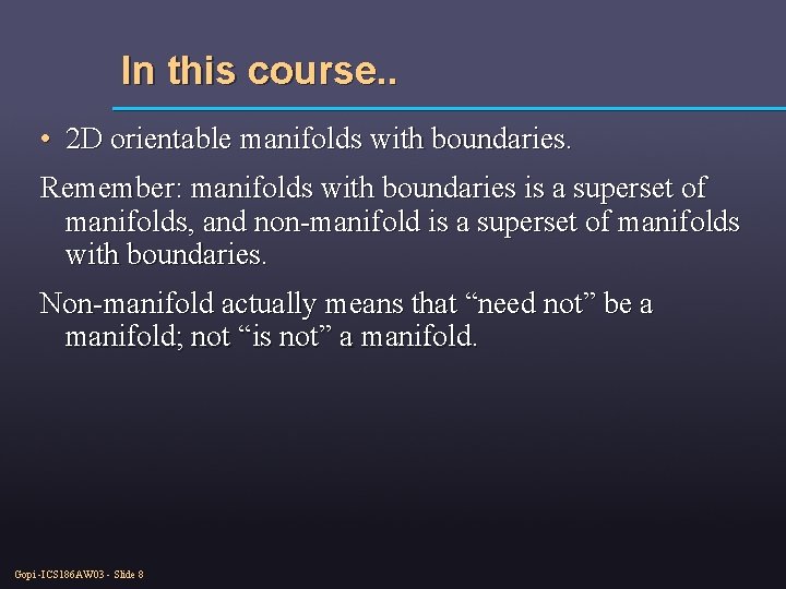 Characteristics of an Object Gopi ICS 186 AW