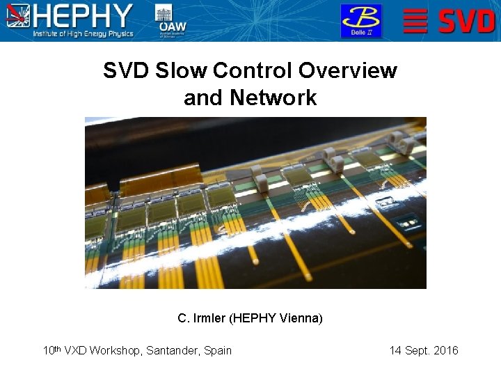SVD Slow Control Overview and Network C Irmler