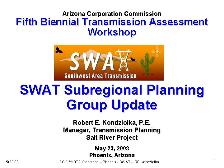 Arizona Corporation Commission Fifth Biennial Transmission Assessment Workshop