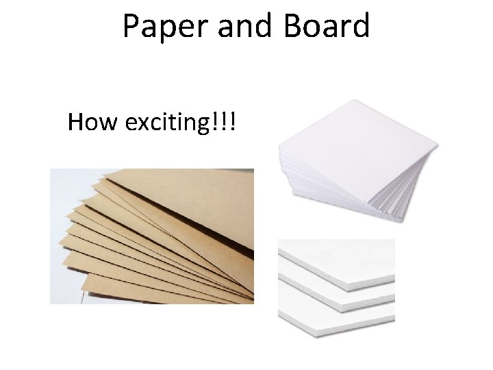 Paper and Board How exciting Paper Sizes Biggest