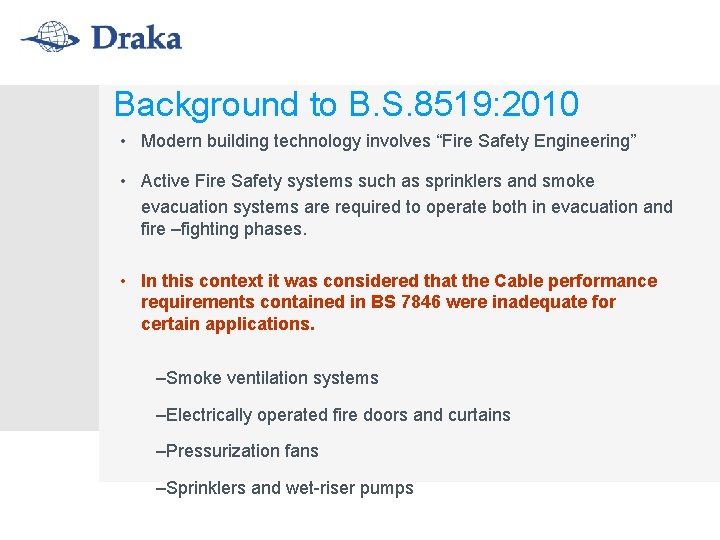 BS 8519 Code of Practise Selection and Installation