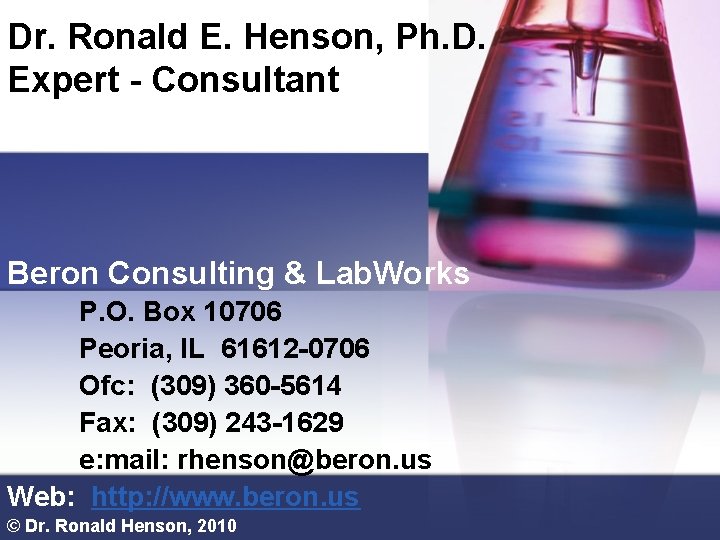 Dr Ronald E Henson Ph D Expert Consultant