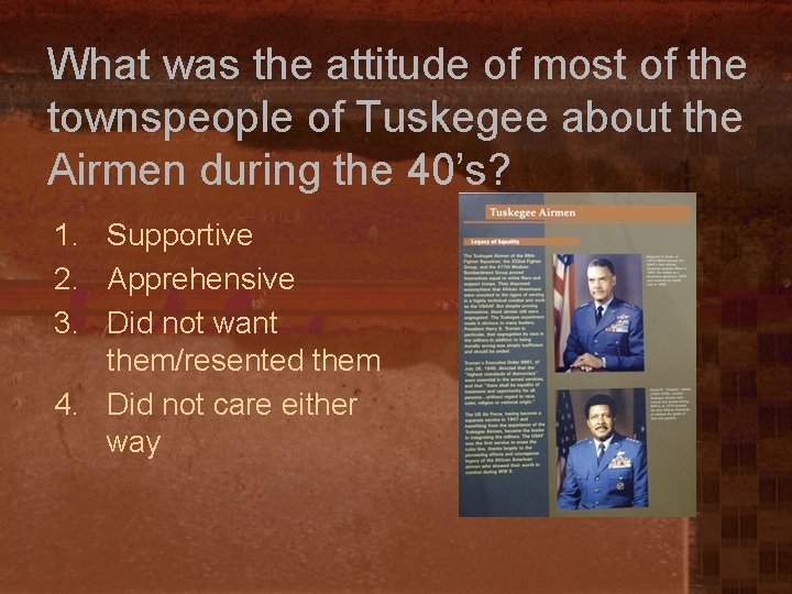 The Tuskegee Airmen Quiz What First Lady flew