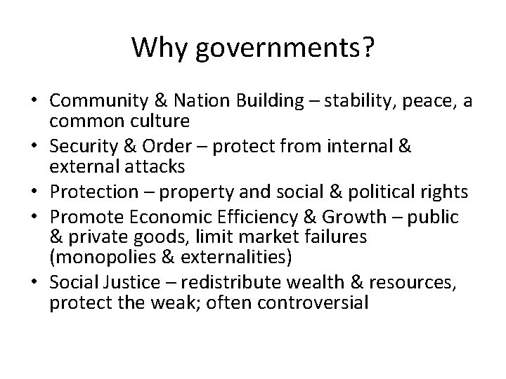 Political decisions are public and authoritative Often impacts