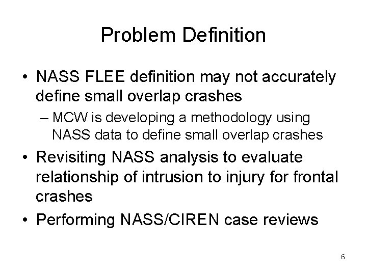 Feasibility of Reducing Death and Injuries in Small
