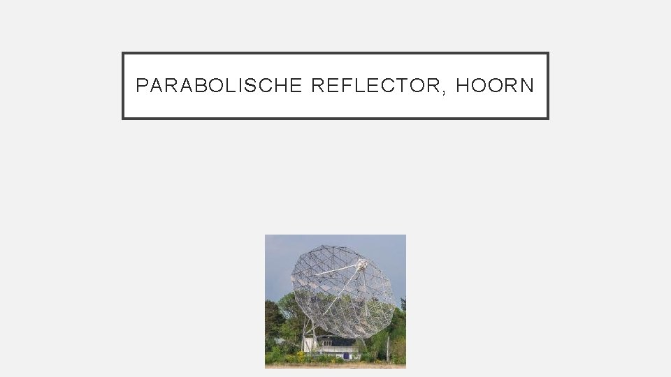 APPARATUURANTENNES jj0601007 PARABOLISCHE REFLECTOR HOORN PARABOLISCHE ...