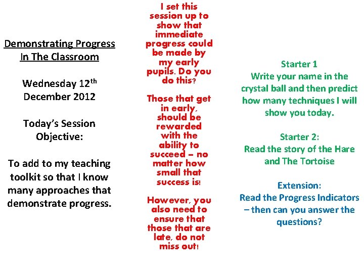 Demonstrating Progress In The Classroom Wednesday 12 th