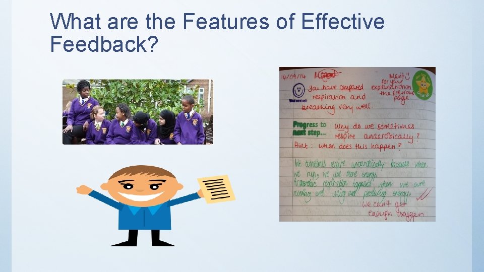 What are the Features of Effective Feedback Action