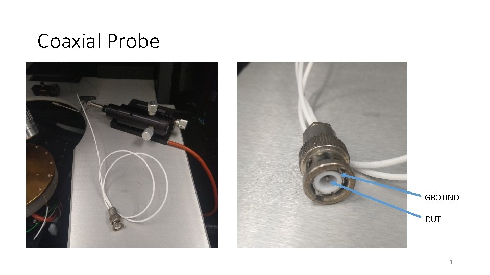 Probe Station Quick Start E Bawolek January 12