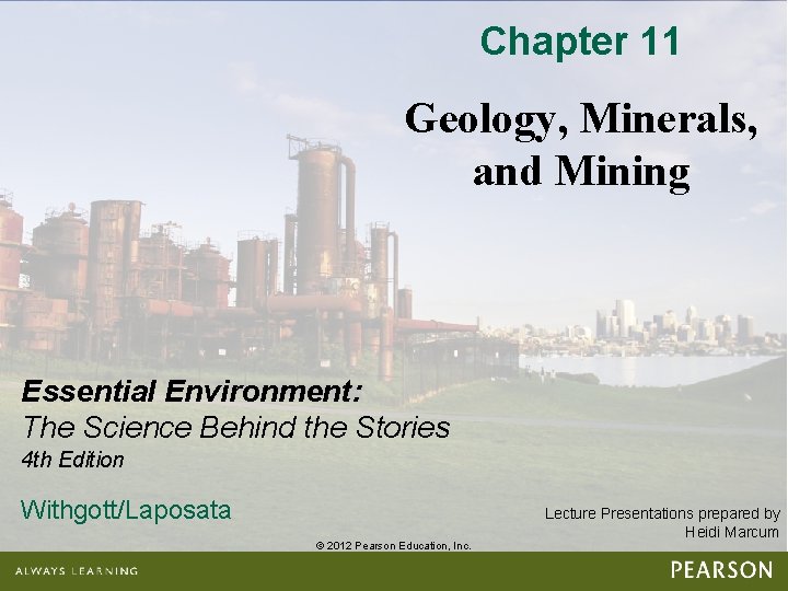Chapter 11 Geology Minerals and Mining Essential Environment