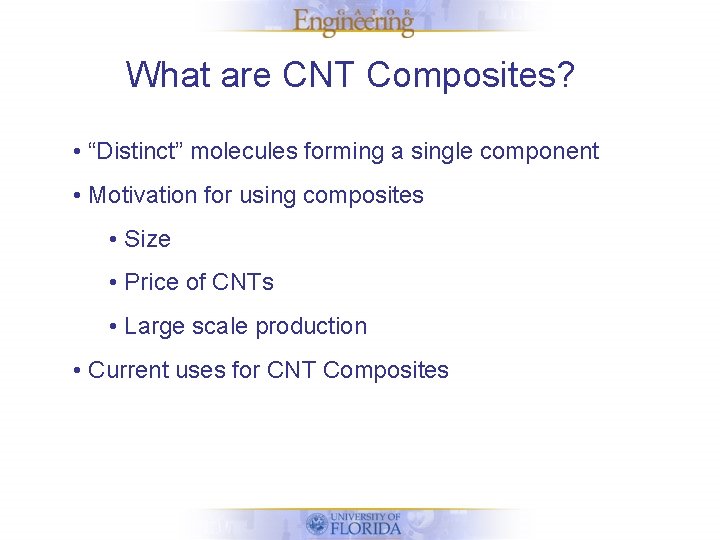Carbon Nanotube Composites Presentation by Jason Morejon What